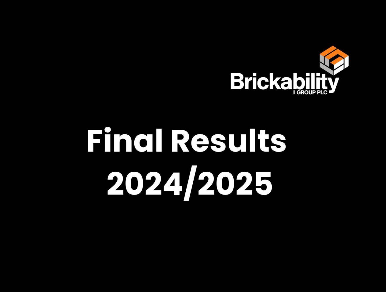 Brickability Group PLC Final Results for… | Brickability Group PLC